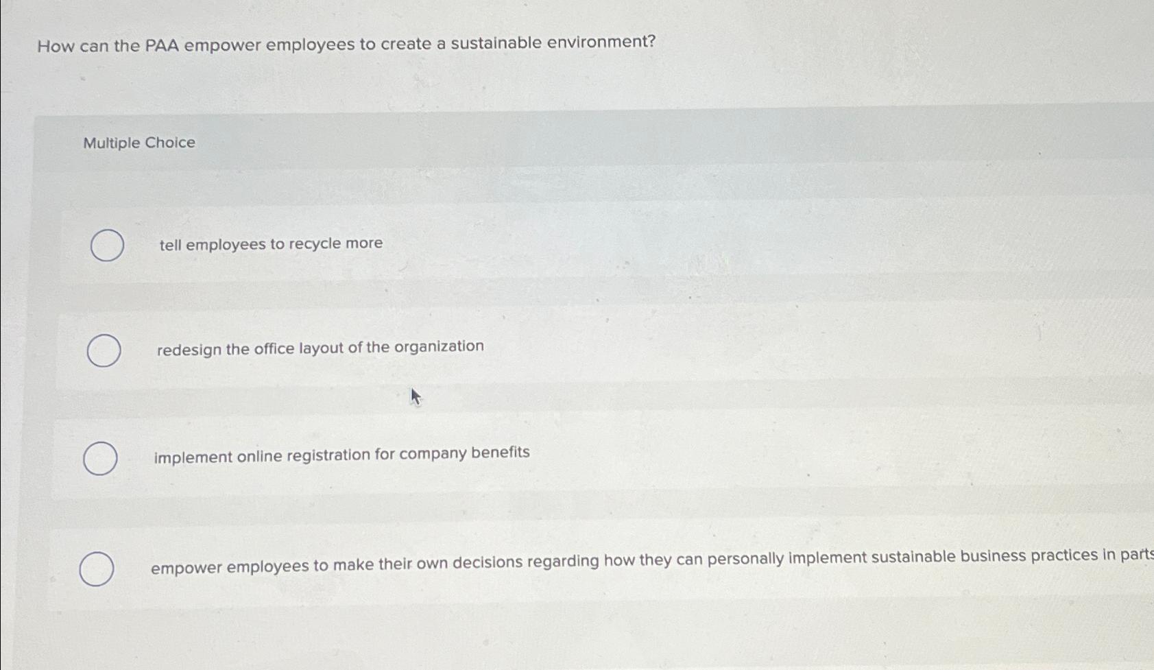 Solved How can the PAA empower employees to create a | Chegg.com