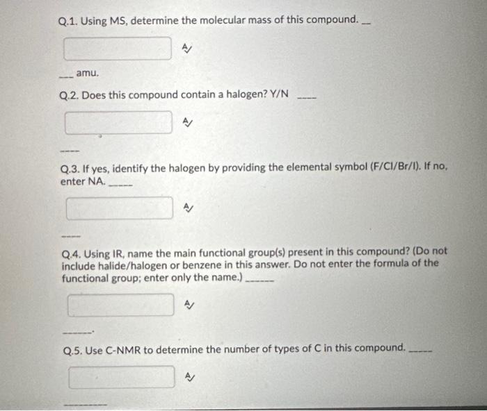 Solved Based on the given spectral information, answer the | Chegg.com