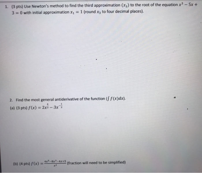 Solved ) Use Newton’s method to find the third approximation | Chegg.com