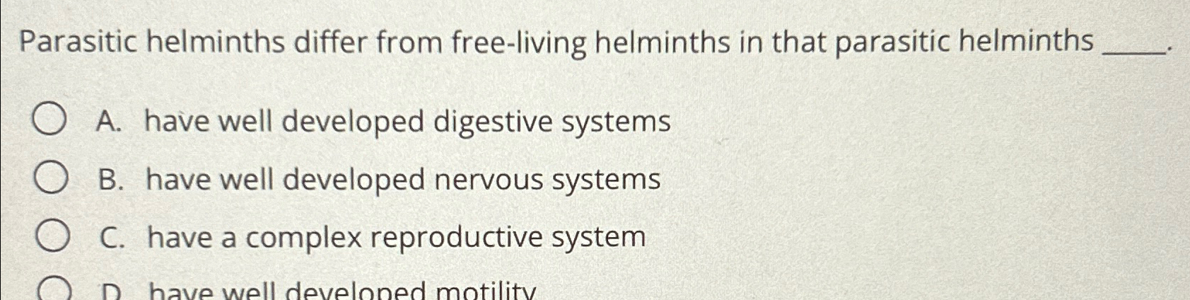 Solved Parasitic helminths differ from free-living helminths | Chegg.com