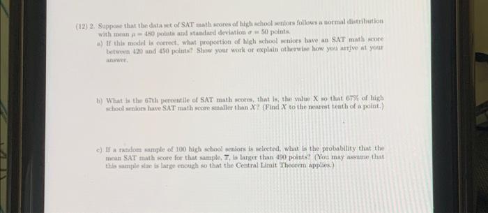 Solved (12) 2. Suppose that the data set of SAT math scores | Chegg.com