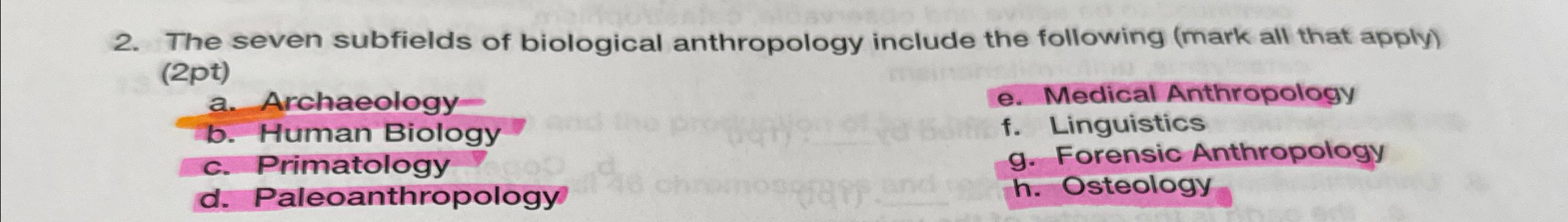 Solved The seven subfields of biological anthropology | Chegg.com