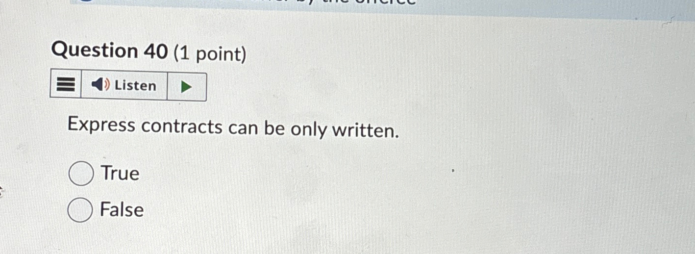 Solved Question 40 (1 ﻿point)Express contracts can be only | Chegg.com