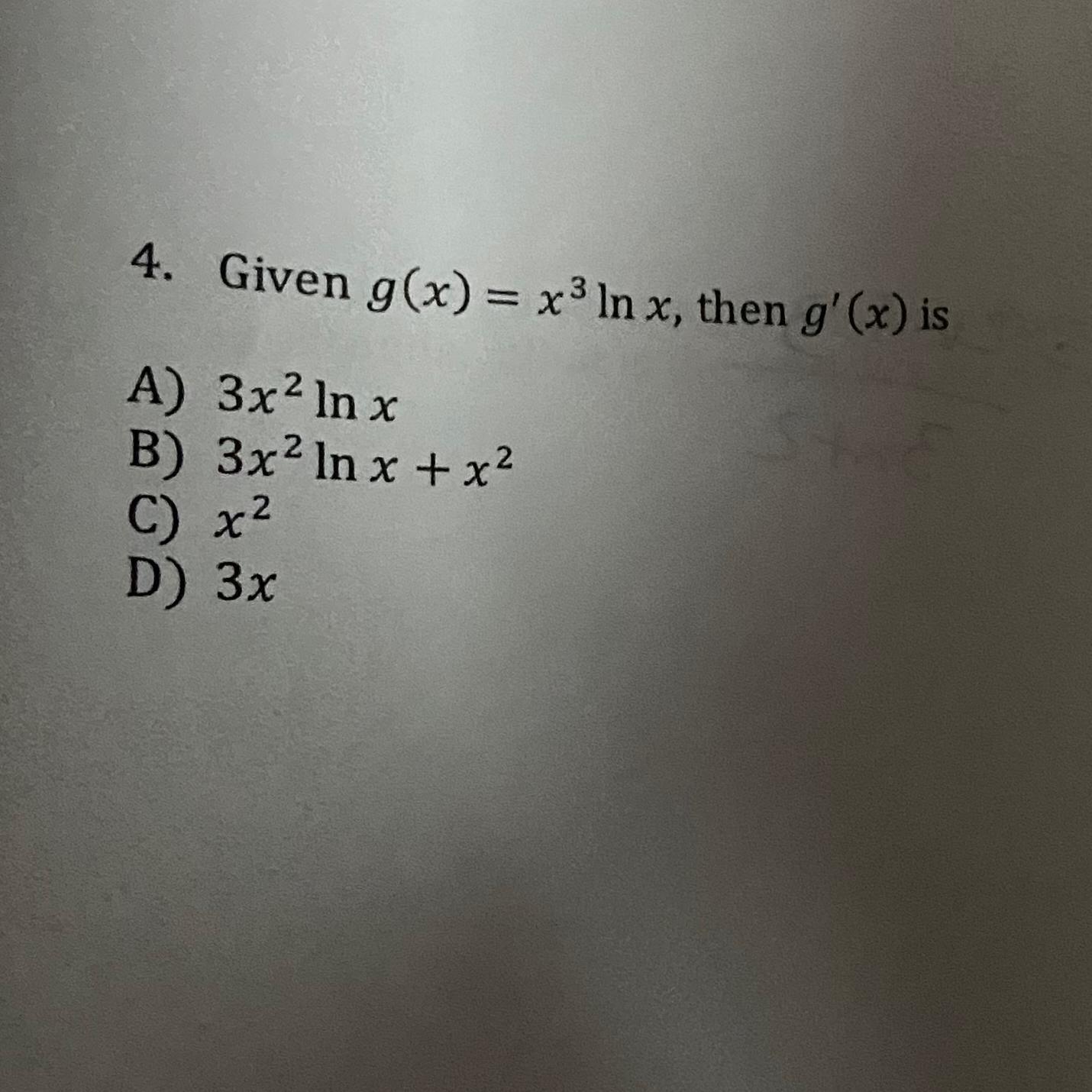 Solved Given g(x)=x3lnx, ﻿then g'(x) | Chegg.com