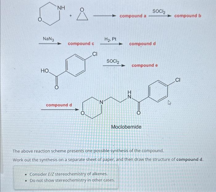 Solved O NaN3 HO. NH O compound c compound d O. CI N H₂, Pt | Chegg.com