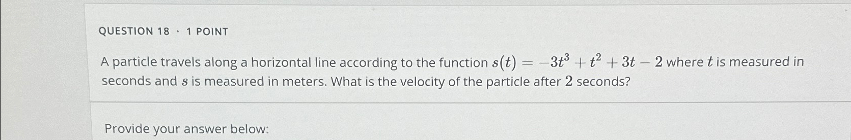 Solved QUESTION 18 - 1 ﻿POINTA particle travels along a | Chegg.com