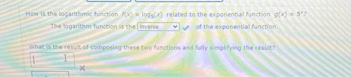 Solved How is the logarithmic function f(x) = log5 (x) | Chegg.com