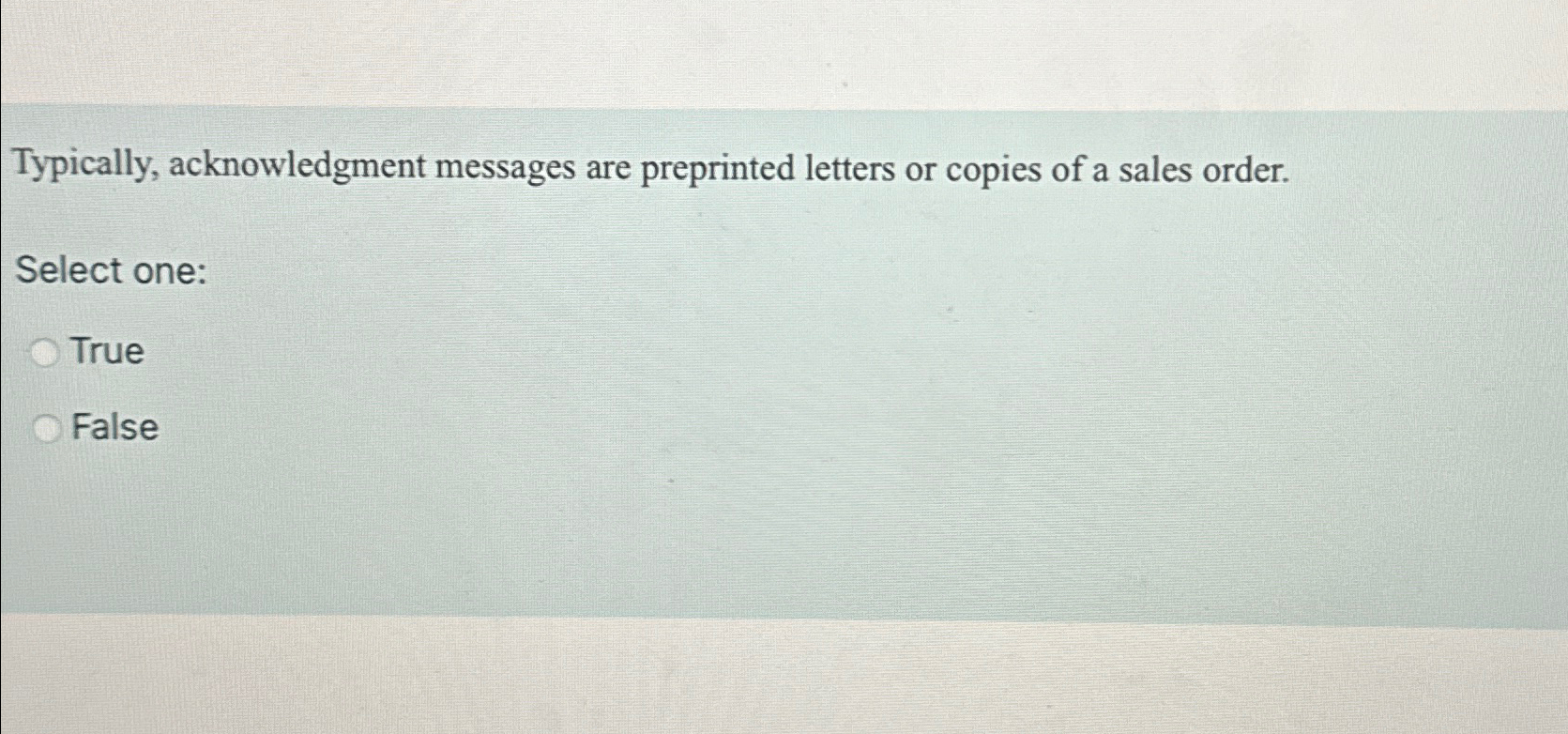 Solved Typically, acknowledgment messages are preprinted | Chegg.com