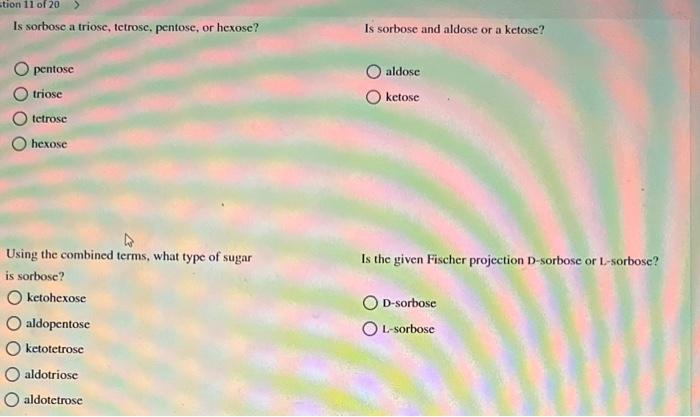 Solved The structure of one enantiomer of sorbose is shown. | Chegg.com