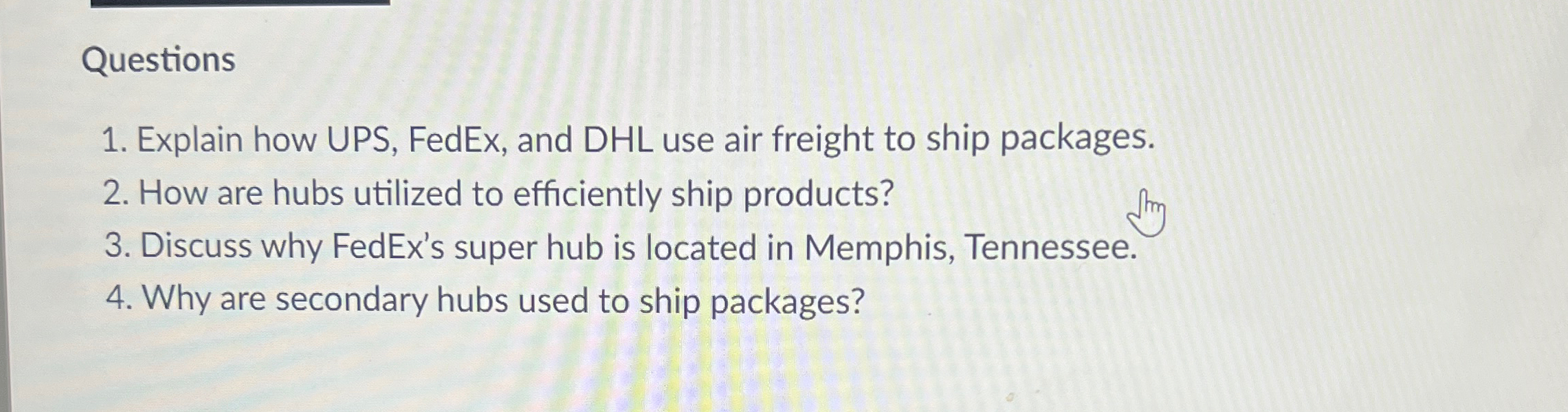 Solved QuestionsExplain how UPS, FedEx, and DHL use air | Chegg.com
