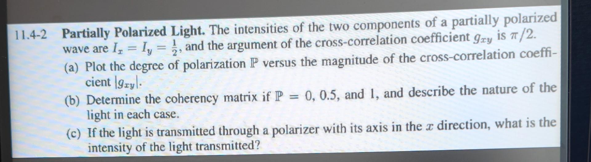 Solved 4-2 Partially Polarized Light. The intensities of the | Chegg.com