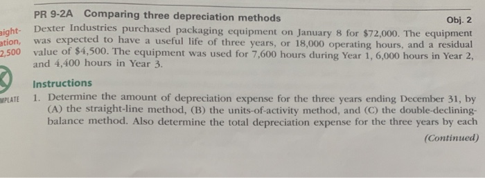 Solved PR 9-2A Comparing three depreciation methods Obj. 2 | Chegg.com Solved PR 9-2A Comparing three depreciation methods Obj. 2 | Chegg.com