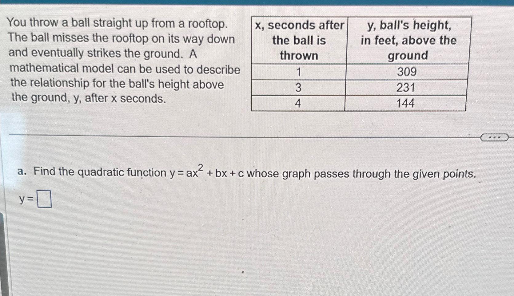 Solved You throw a ball straight up from a rooftop. The ball | Chegg.com