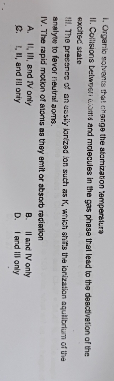 Solved Organic soivents that change the atomization | Chegg.com