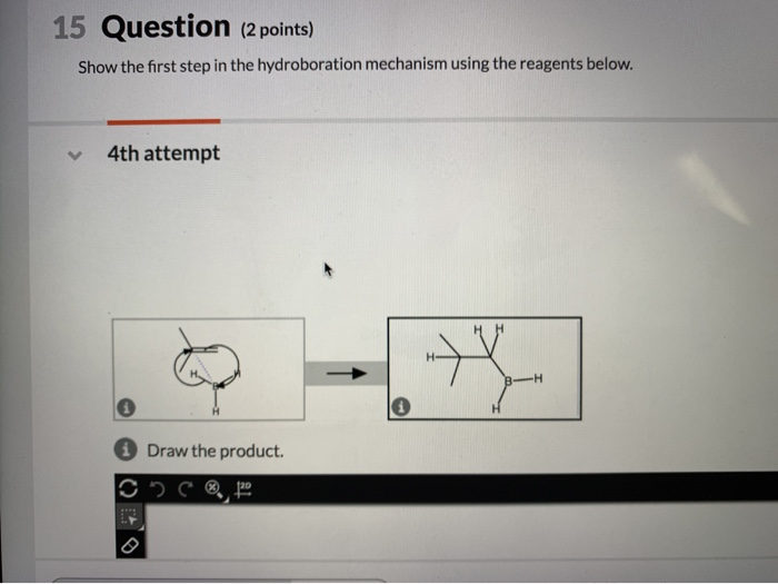 Solved 15 Question (2 points) Show the first step in the | Chegg.com