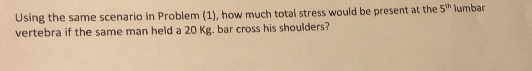 Solved Using the same scenario in Problem (1), ﻿how much | Chegg.com