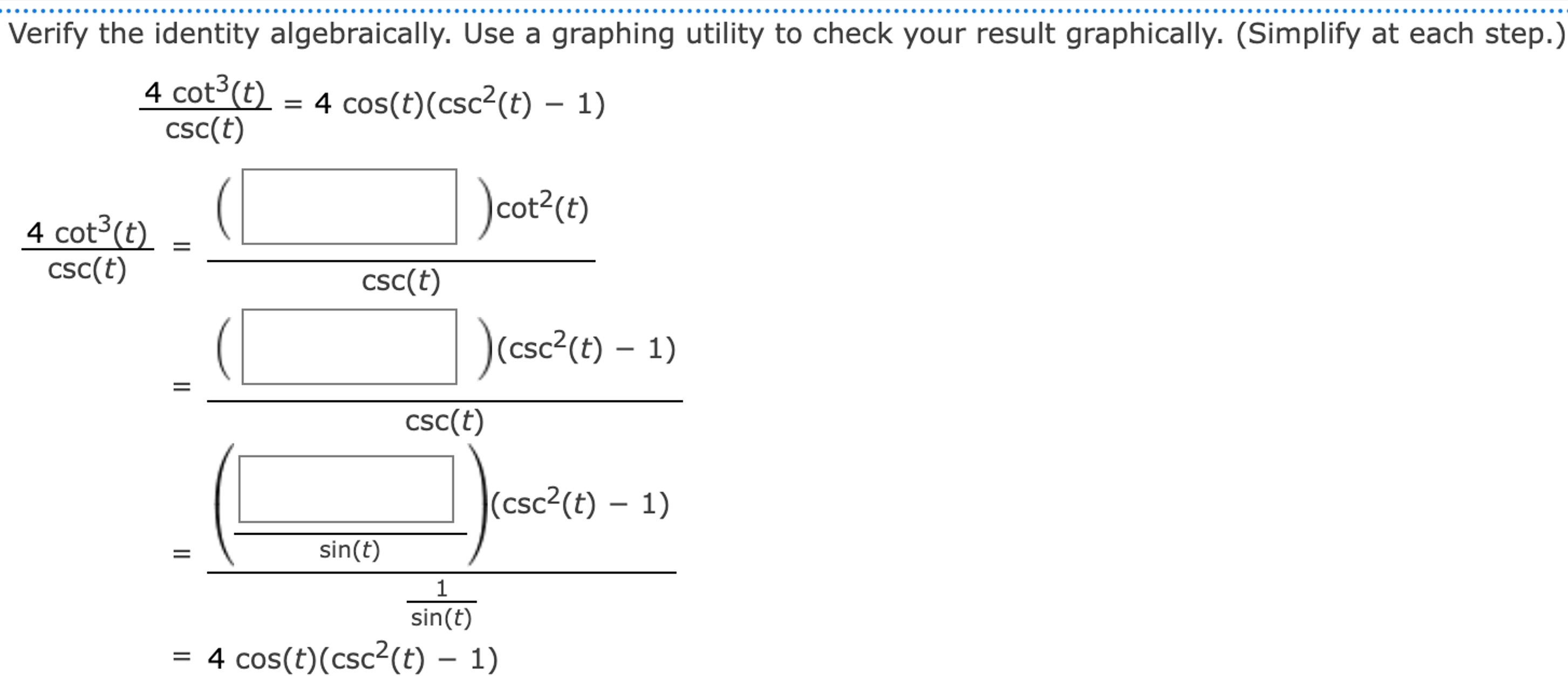Solved Verify the identity algebraically. Use a graphing | Chegg.com