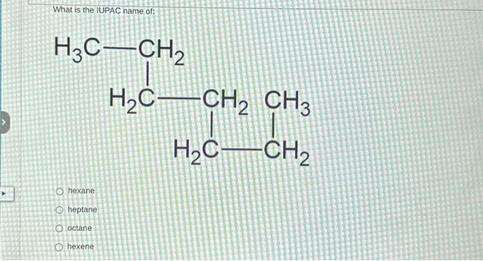 Solved hexane heptane octane hexene | Chegg.com