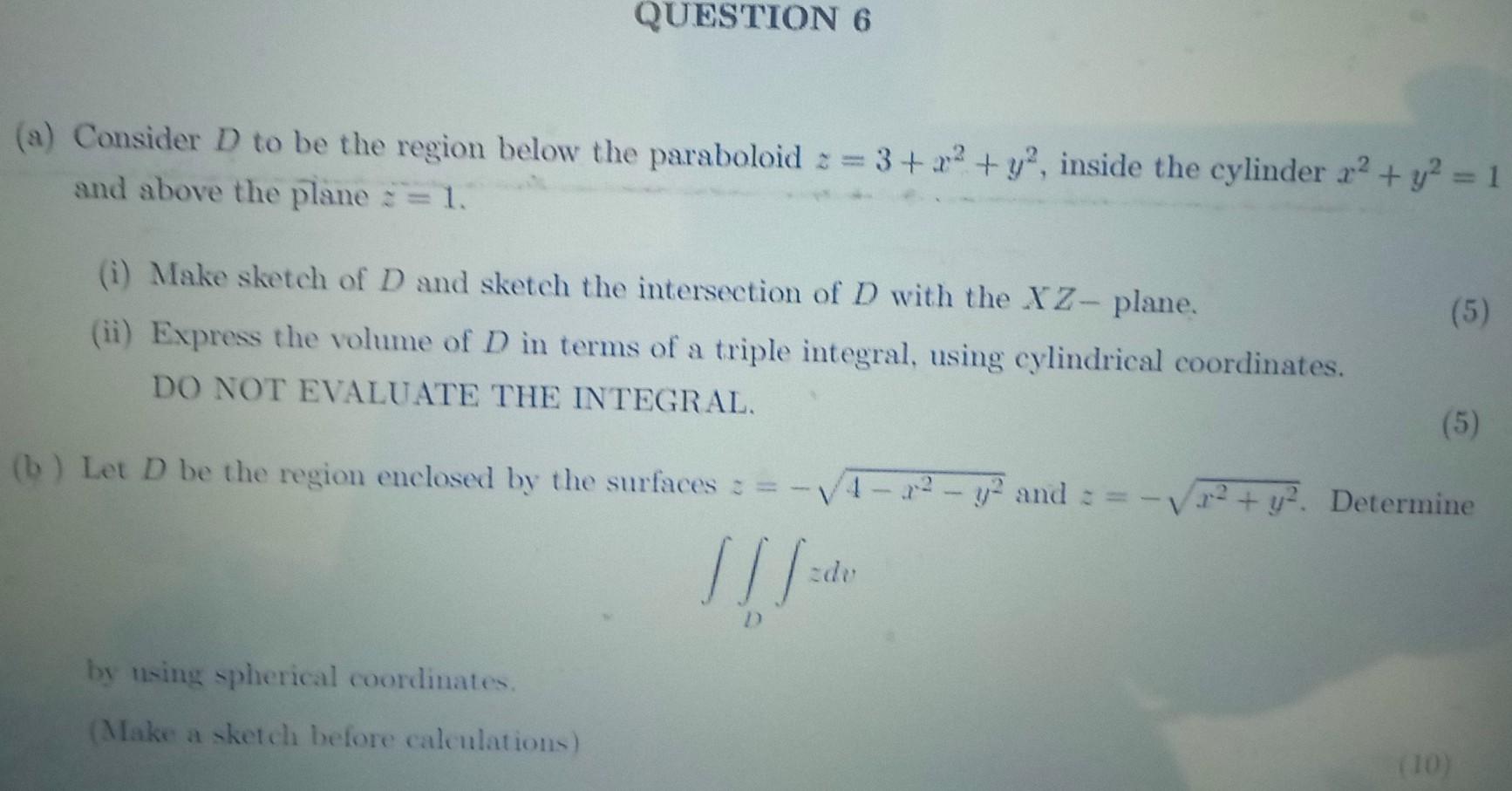 [Solved]: (a) Consider ( D ) to be the region be