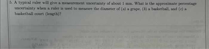 Solved 5. A typical ruler will give a measurement | Chegg.com