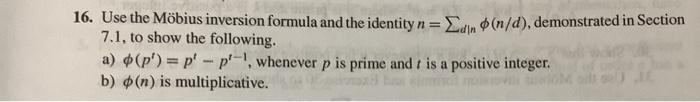 Solved 16. Use the Möbius inversion formula and the identity | Chegg.com