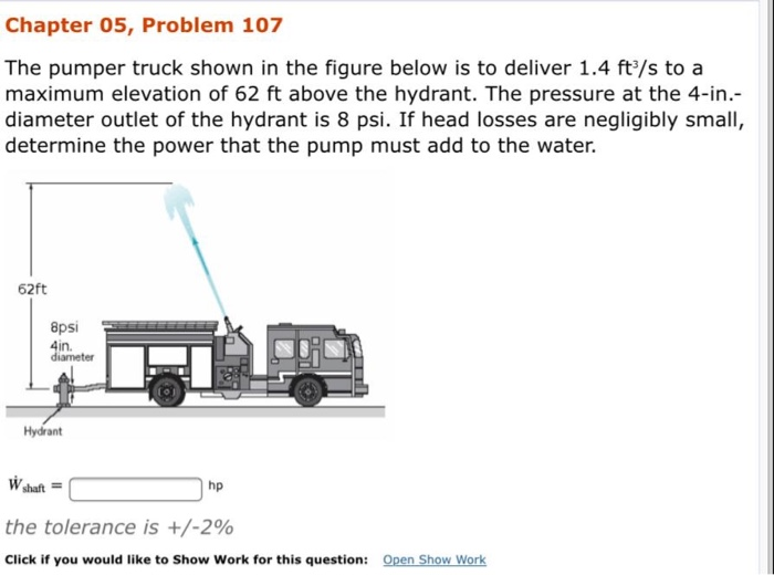 Solved Chapter 05, Problem 107 The pumper truck shown in the | Chegg.com Solved Chapter 05, Problem 107 The pumper truck shown in the | Chegg.com
