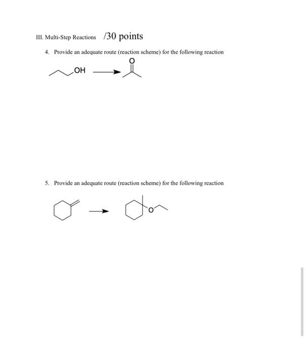 Solved III. Multi-Step Reactions /30 points 4. Provide an | Chegg.com