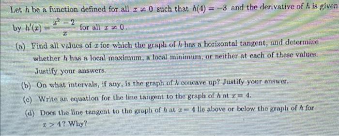 Solved Let h be a function defined for all x =0 such that | Chegg.com