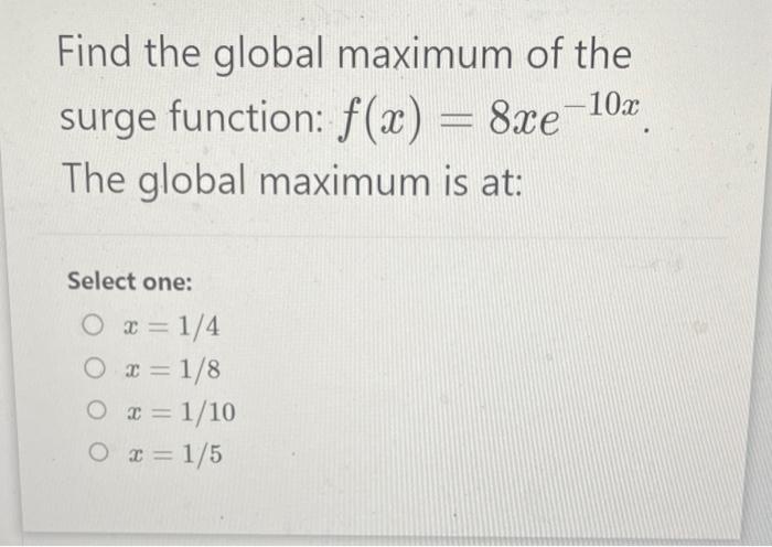 Solved Find the global maximum of the surge function: | Chegg.com