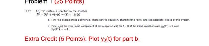 Solved Extra Credit (5 Points): Plot y0(t) for part b. | Chegg.com