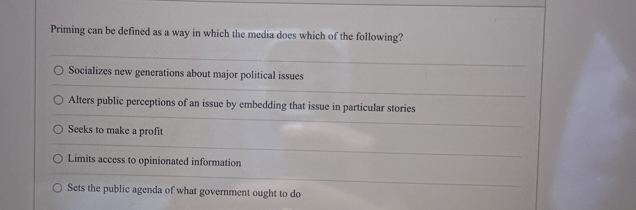 Solved Priming can be defined as a way in which the media | Chegg.com