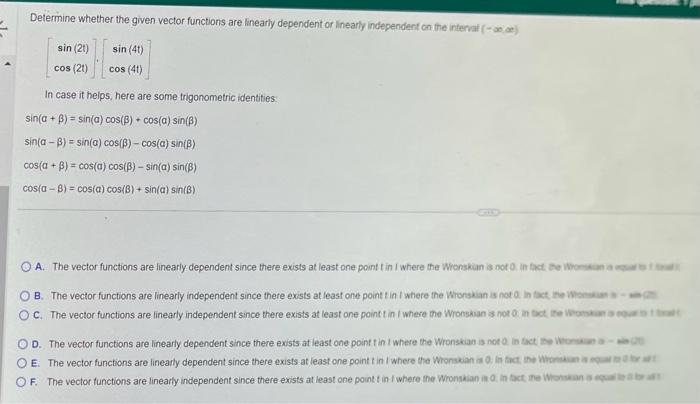 Solved Determine whether the given vector functions are | Chegg.com