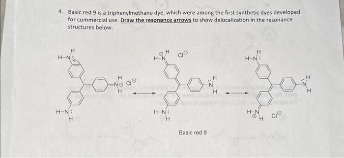 Solved 4. Basic red 9 is a triphenylmethane dye, which were | Chegg.com