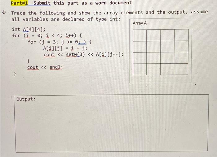 Solved Trace the following and show the array elements and | Chegg.com