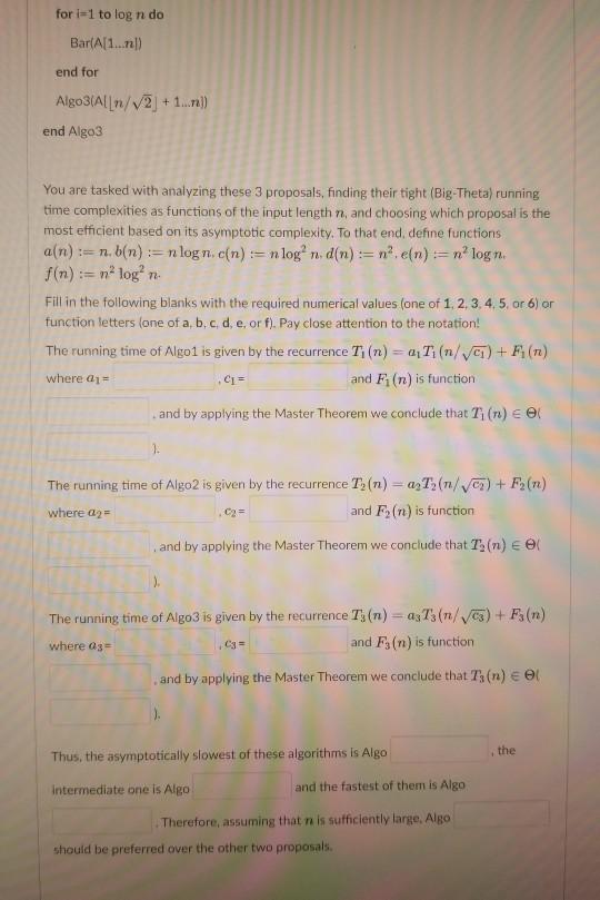 Solved Three algorithms Algo1. Algo2. and Algo3, have been | Chegg.com
