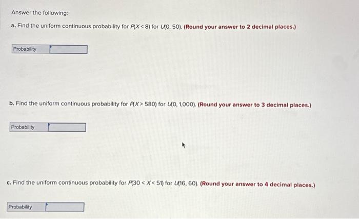 Solved Answer the following: a. Find the uniform continuous | Chegg.com