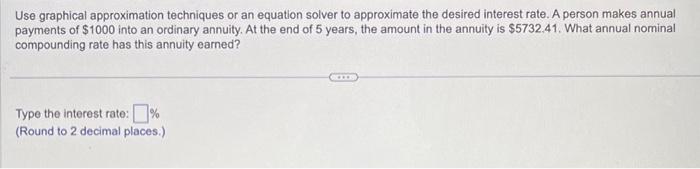 Solved Use graphical approximation techniques or an equation | Chegg.com