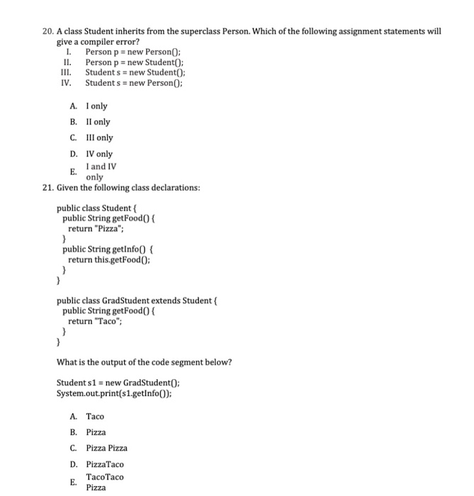 Solved 20. A class Student inherits from the superclass | Chegg.com