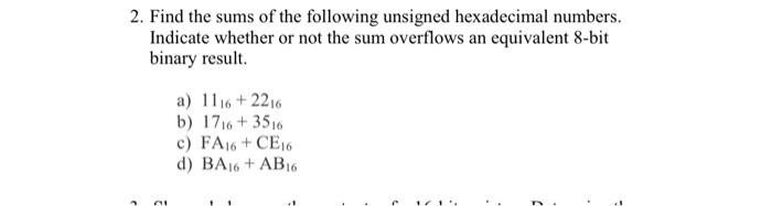 Solved 2. Find the sums of the following unsigned | Chegg.com