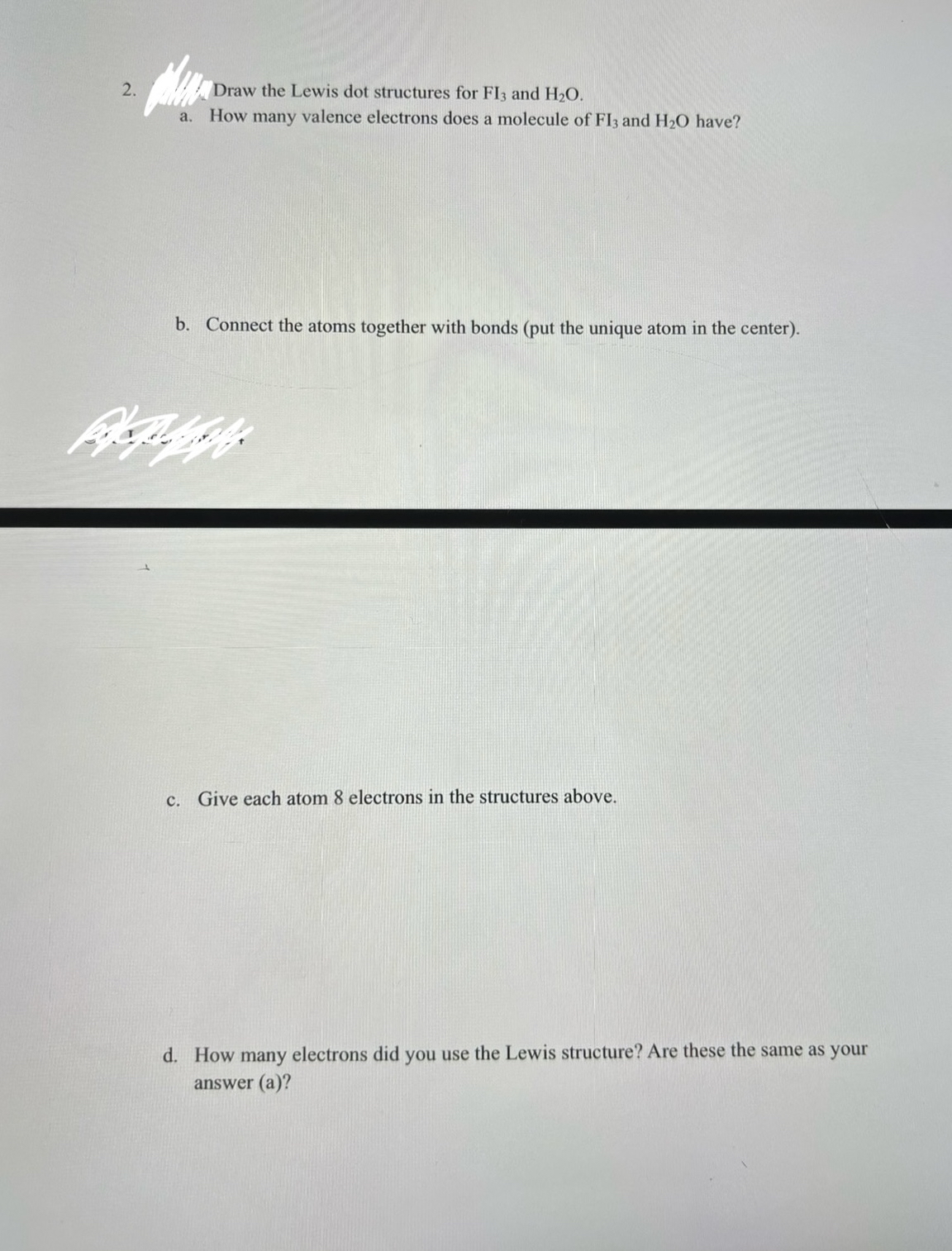 Solved Draw the Lewis dot structures for FI3 ﻿and H2O.a. | Chegg.com