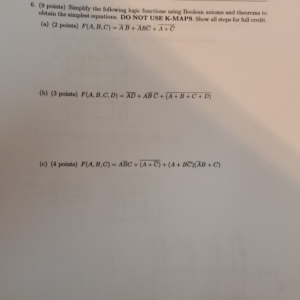 Solved 0. Y points) Simplify the following logic functions | Chegg.com