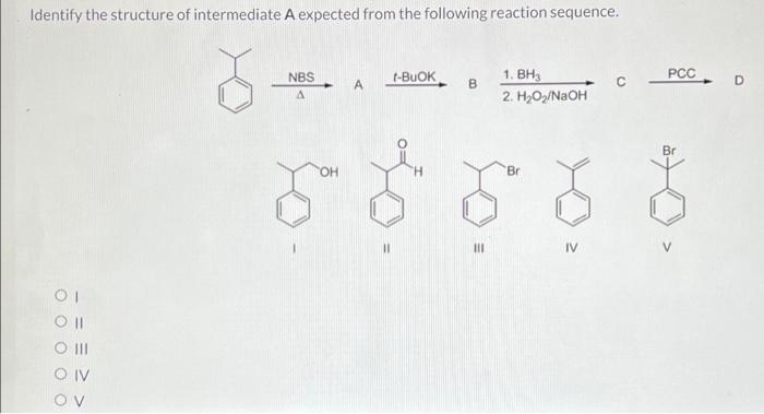 Solved Identify the structure of intermediate A expected | Chegg.com