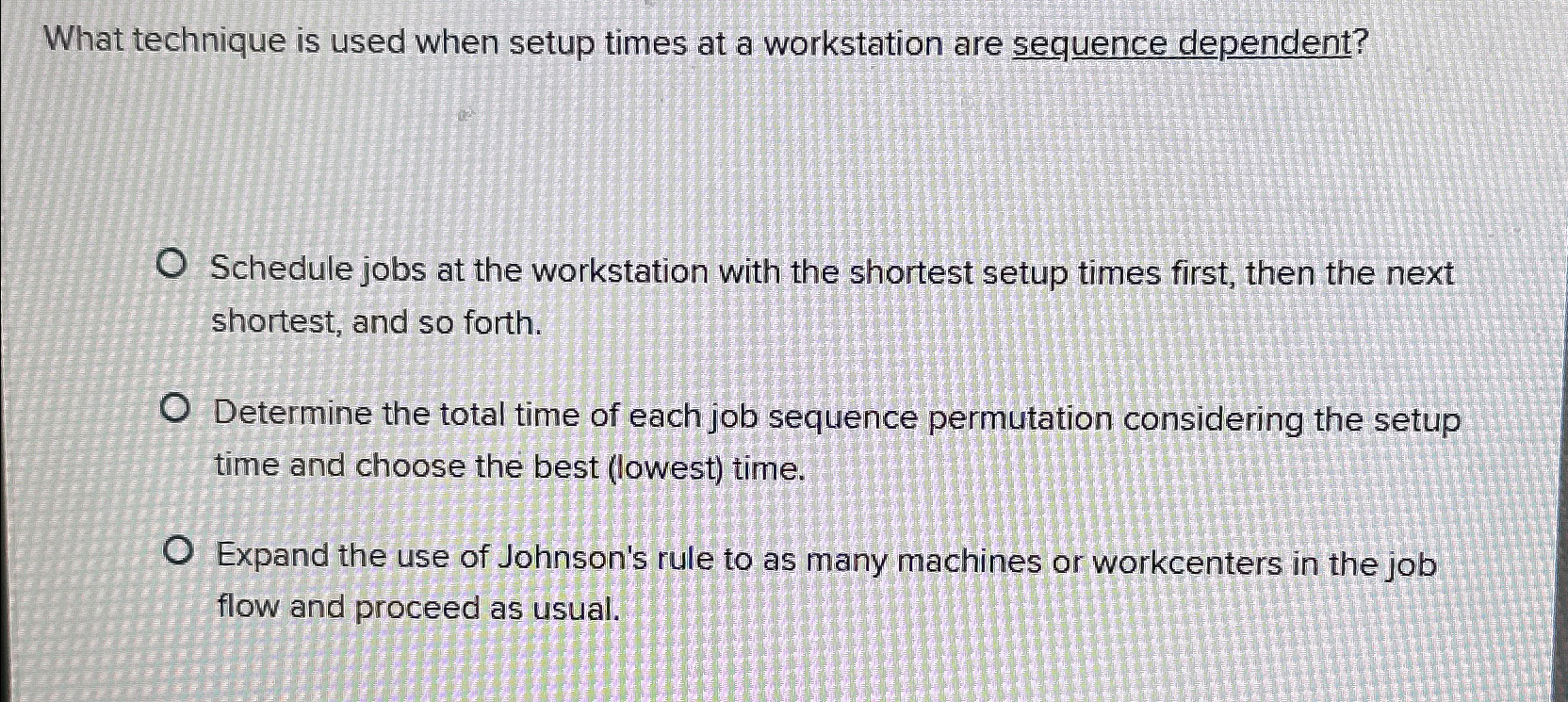 Solved What technique is used when setup times at a | Chegg.com