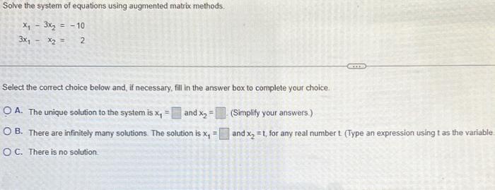Solved Solve the system of equations using augmented matrix | Chegg.com