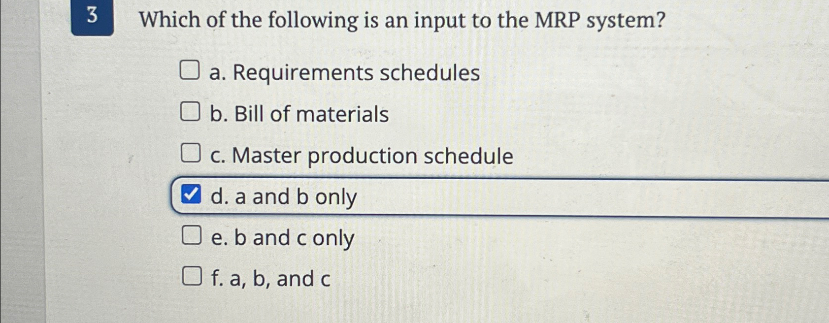 Solved 3 ﻿Which of the following is an input to the MRP | Chegg.com