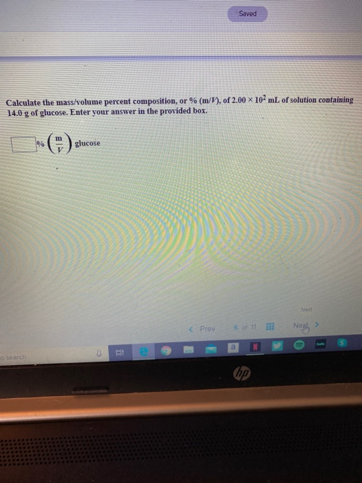 Solved Saved Calculate the mass/volume percent composition, | Chegg.com