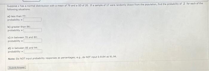 Solved Suppose x has a normal distribution with a mean of 79 | Chegg.com