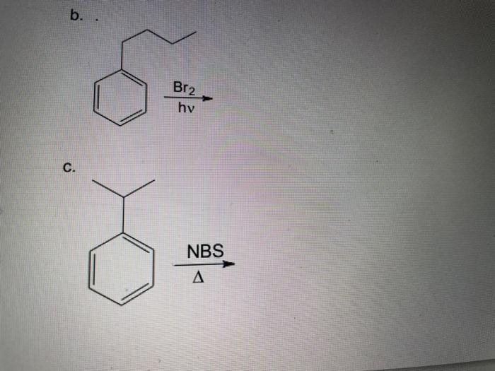 Solved b. Br2 hv C. NBS | Chegg.com