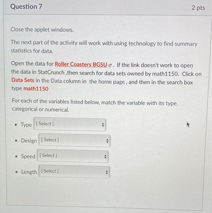 Solved Question 7 2 pts Close the applet windows. The next | Chegg.com