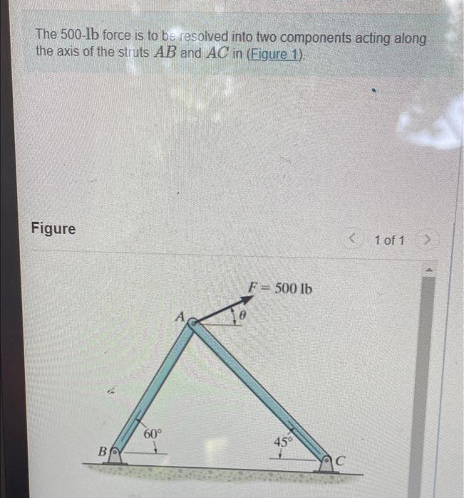 Solved The 500 -lb force is to be resolved into two | Chegg.com